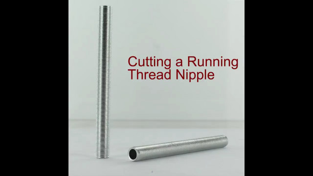 How to Cut a Running Thread Nipple